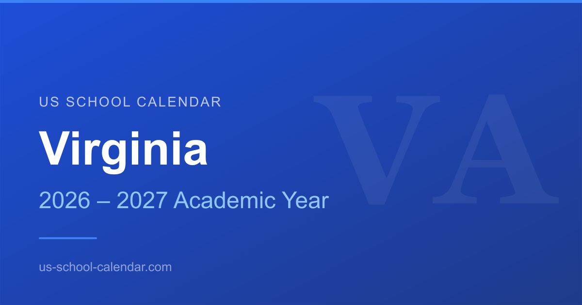 2027 School Calendar VA – Virginia School Year 2026-2027 Dates ...